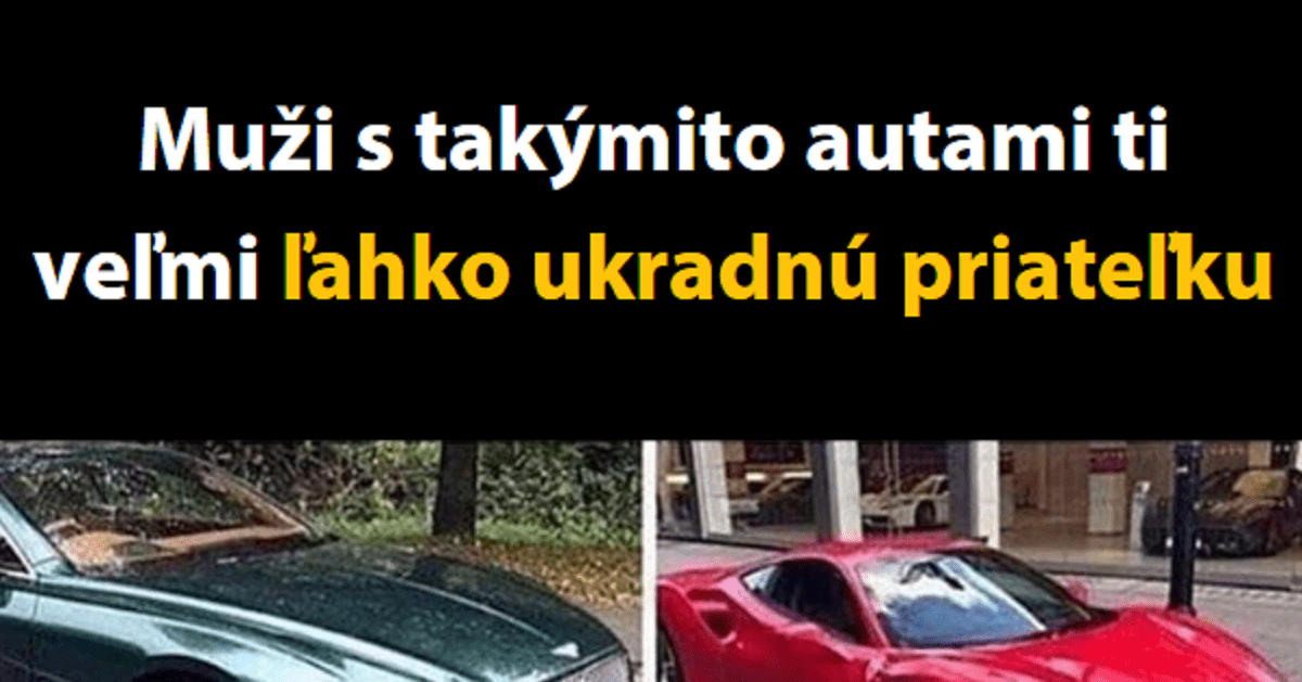 Autá, s ktorými ti jednoducho ukradne priateľku