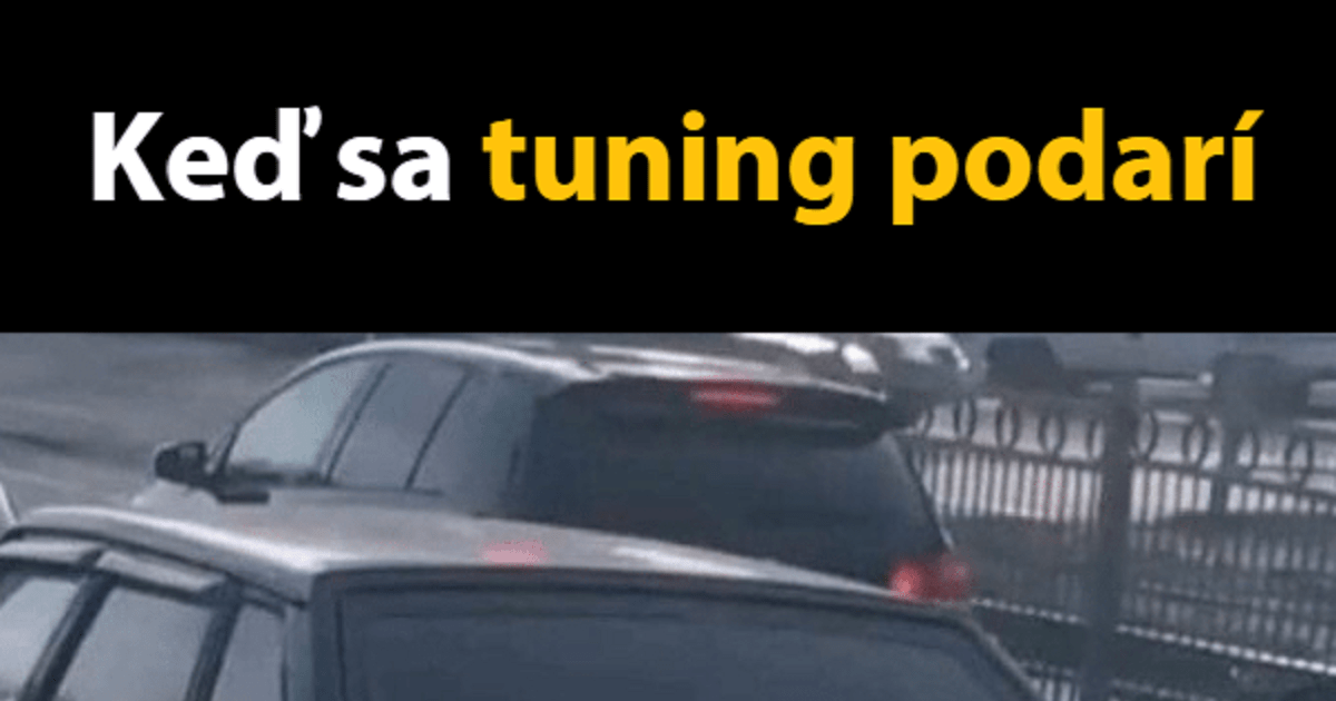 Veľmi zaujímavý tuning