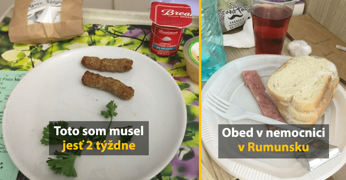 Takéto kulinárske skvosty dostali ľudia v nemocnici. Je toto vôbec ešte ...
