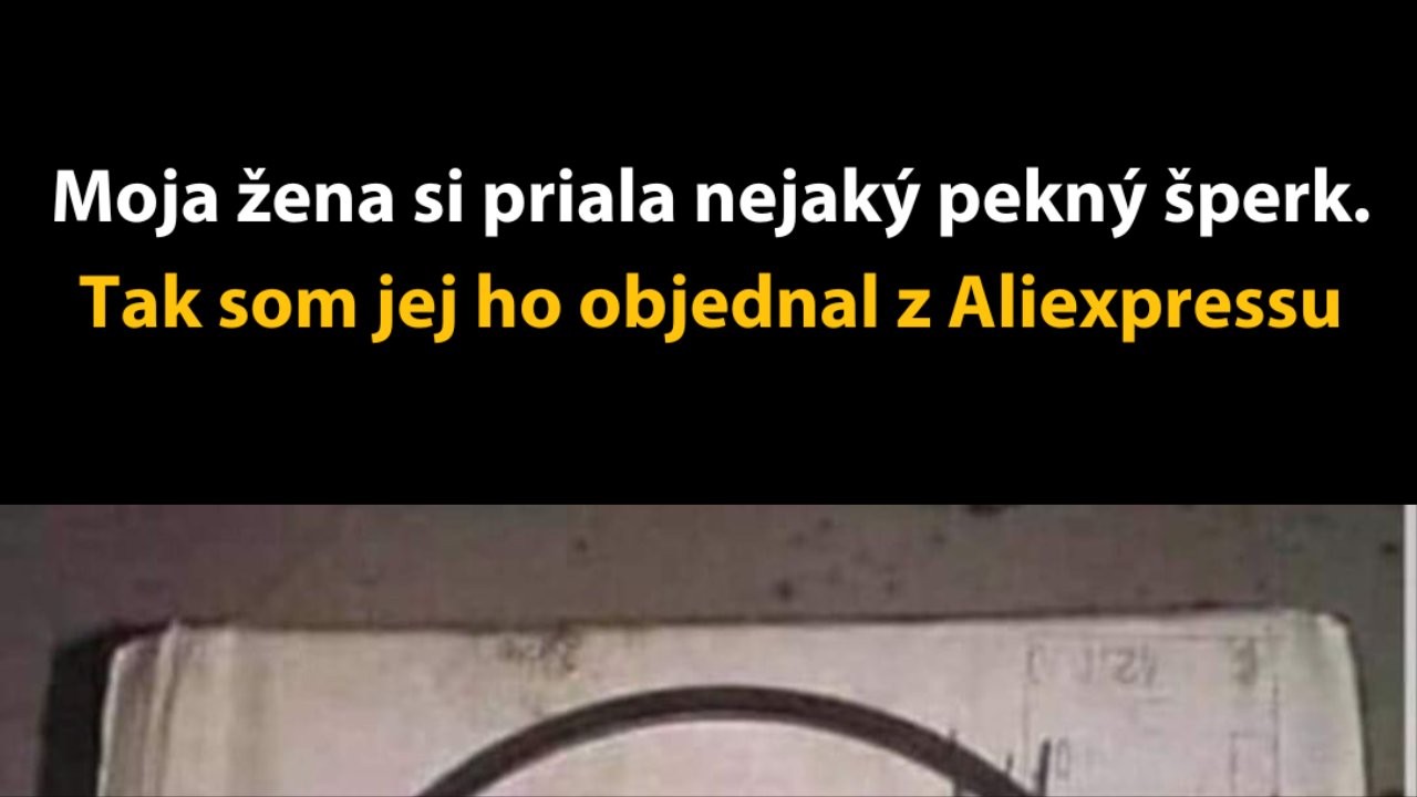 Šperk pre moju ženu z Aliexpressu