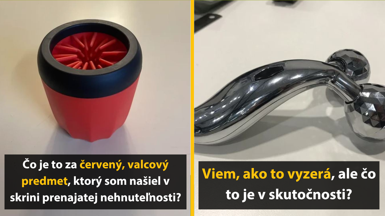 Bizarné predmety, ktoré prinútili majiteľov pohnúť mozgom, ale odpoveď ...