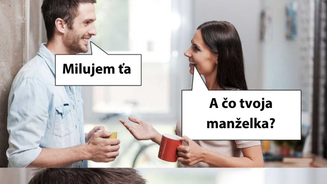 A čo tvoja manželka? | Meme