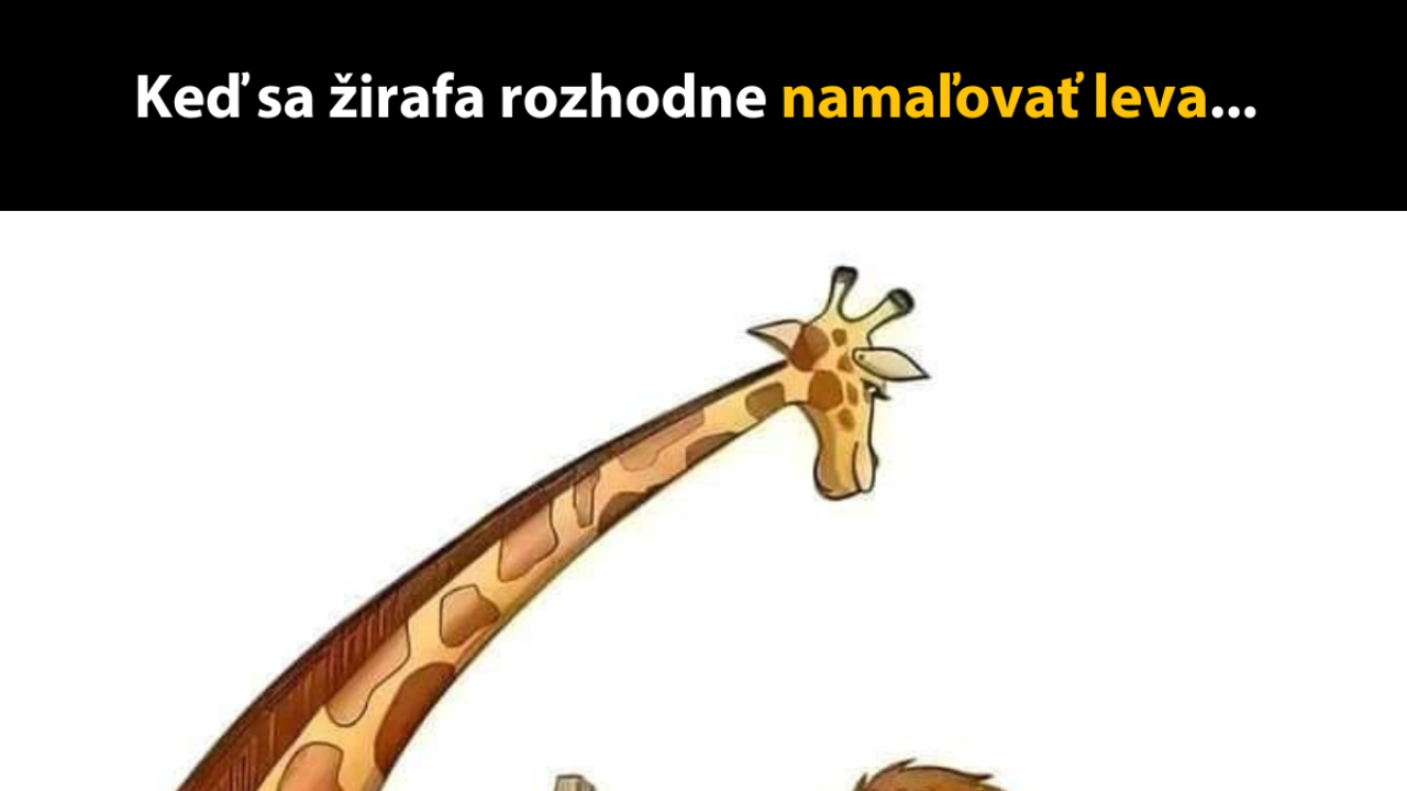 Keď maľuje žirafa